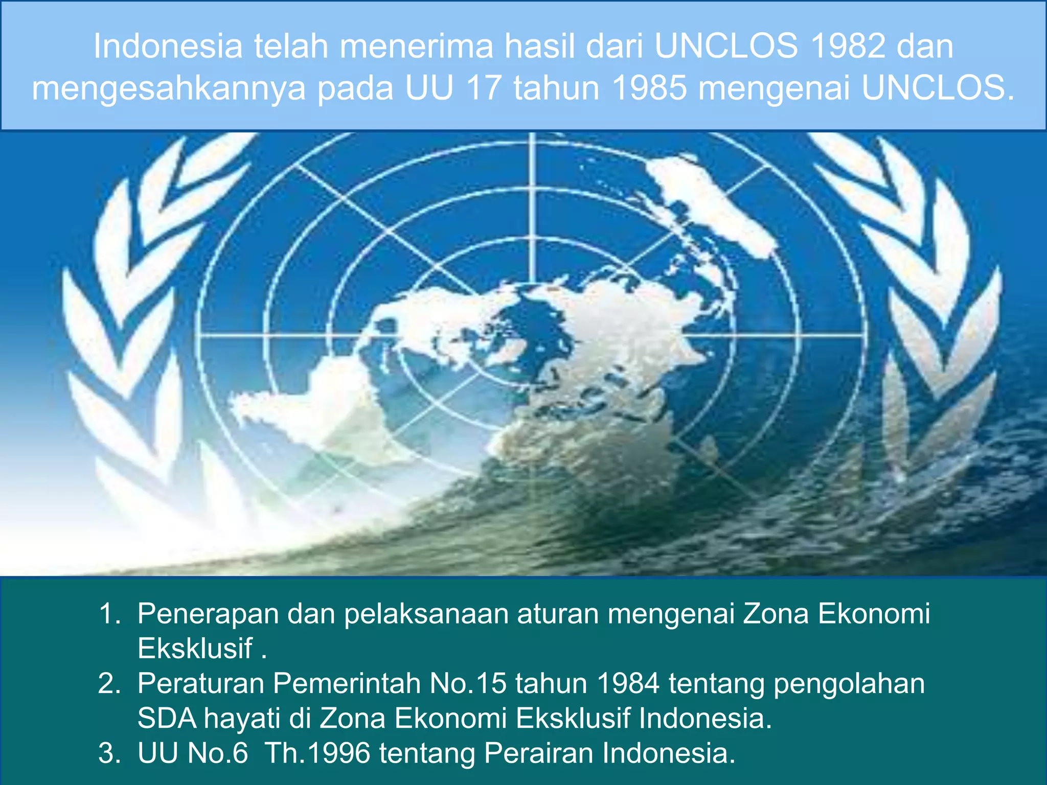 Kebijakan Maritim Indonesia Setelah UNCLOS 1982 | PPTX
