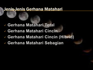 Fenomena Fase Bulan Gerhana Matahari dan Gerhana Bulan | PPT