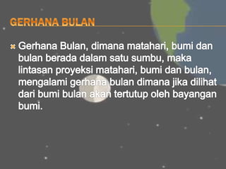 Fenomena Fase Bulan Gerhana Matahari dan Gerhana Bulan | PPT