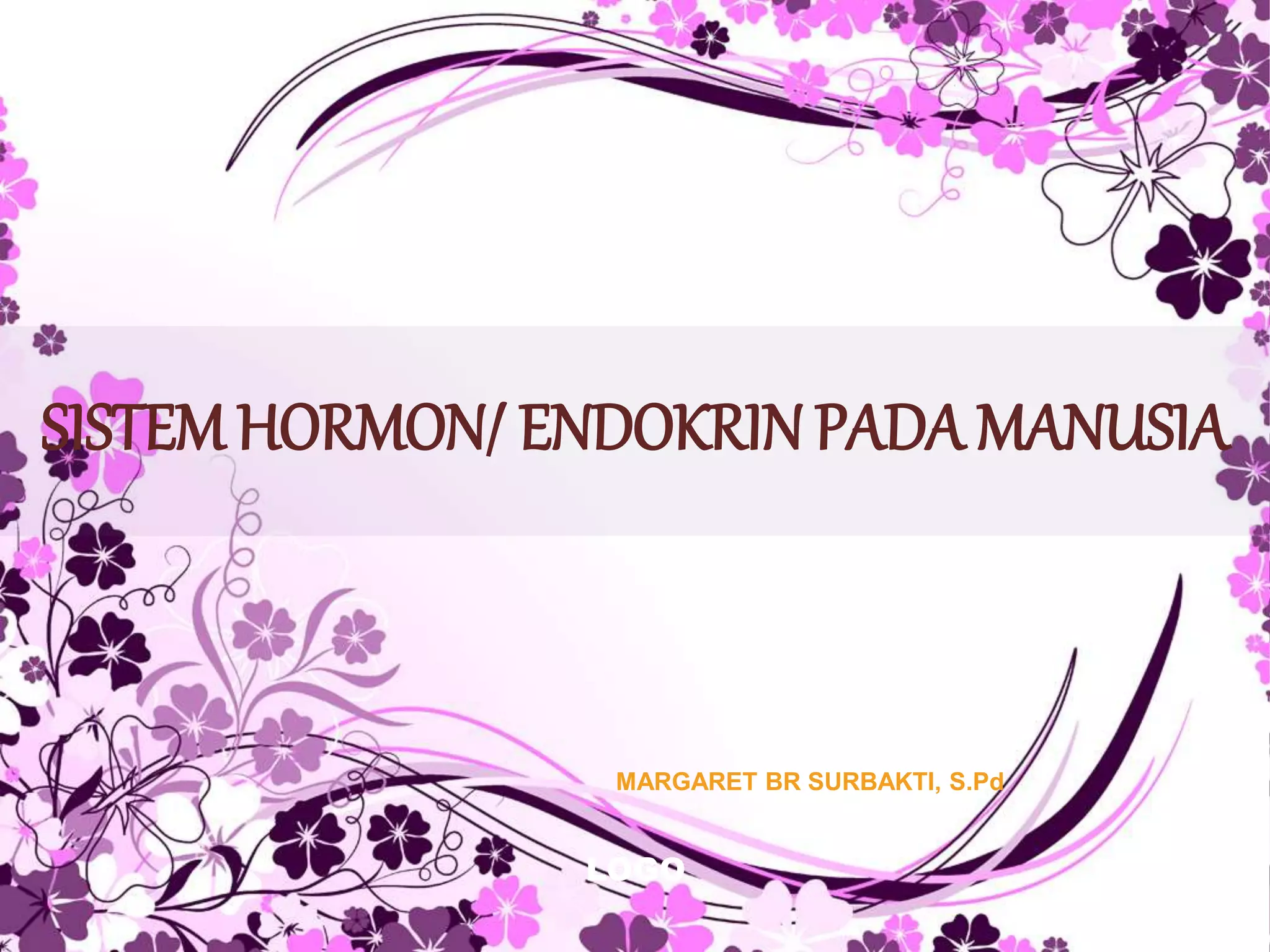 Ppt sistem hormon pada manusia | PPTX