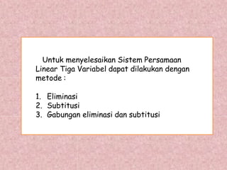 Ppt_sistem_persamaan_linear_tiga_variabe.pptx
