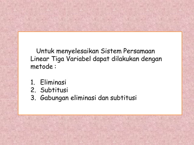 Ppt_sistem_persamaan_linear_tiga_variabe.pptx
