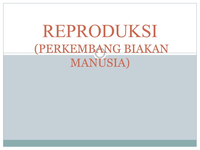 Power Point Materi IPA Sistem Reproduksi kelas 9.ppt