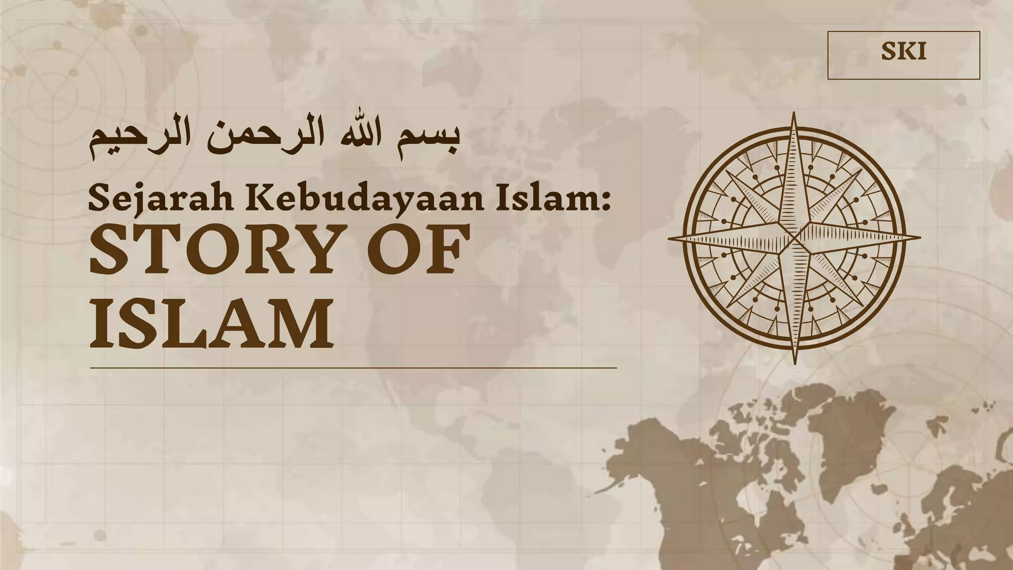 PPT SKI - BAB I KEBUDAYAAN MASYARAKAT ARAB PRA ISLAM | PPT