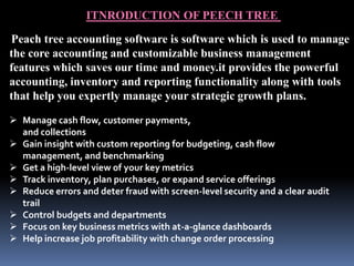 slides on peach tree software by waqas israr (university of education ...