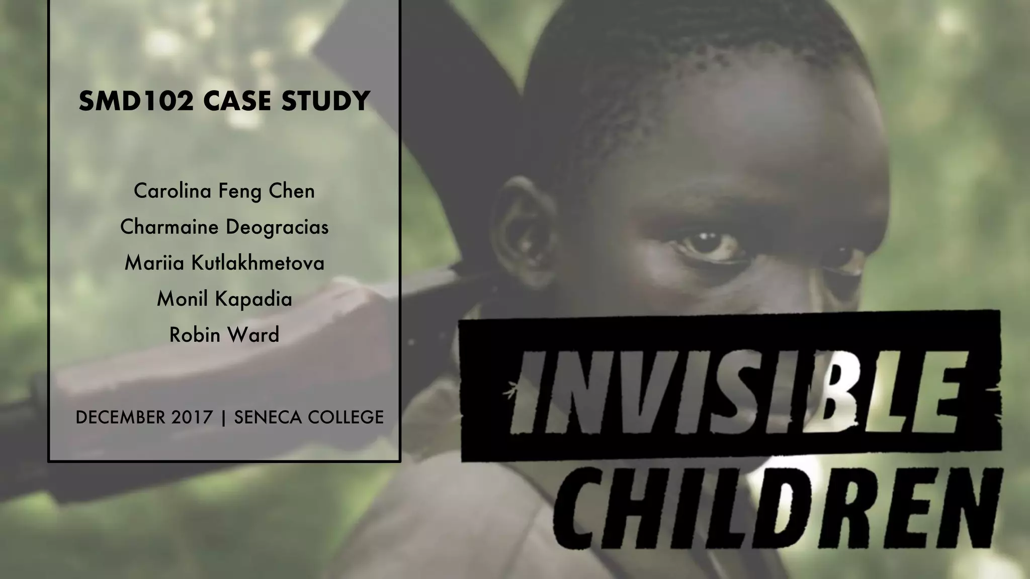 PPT - Case Study (Invisible Children) | PPT