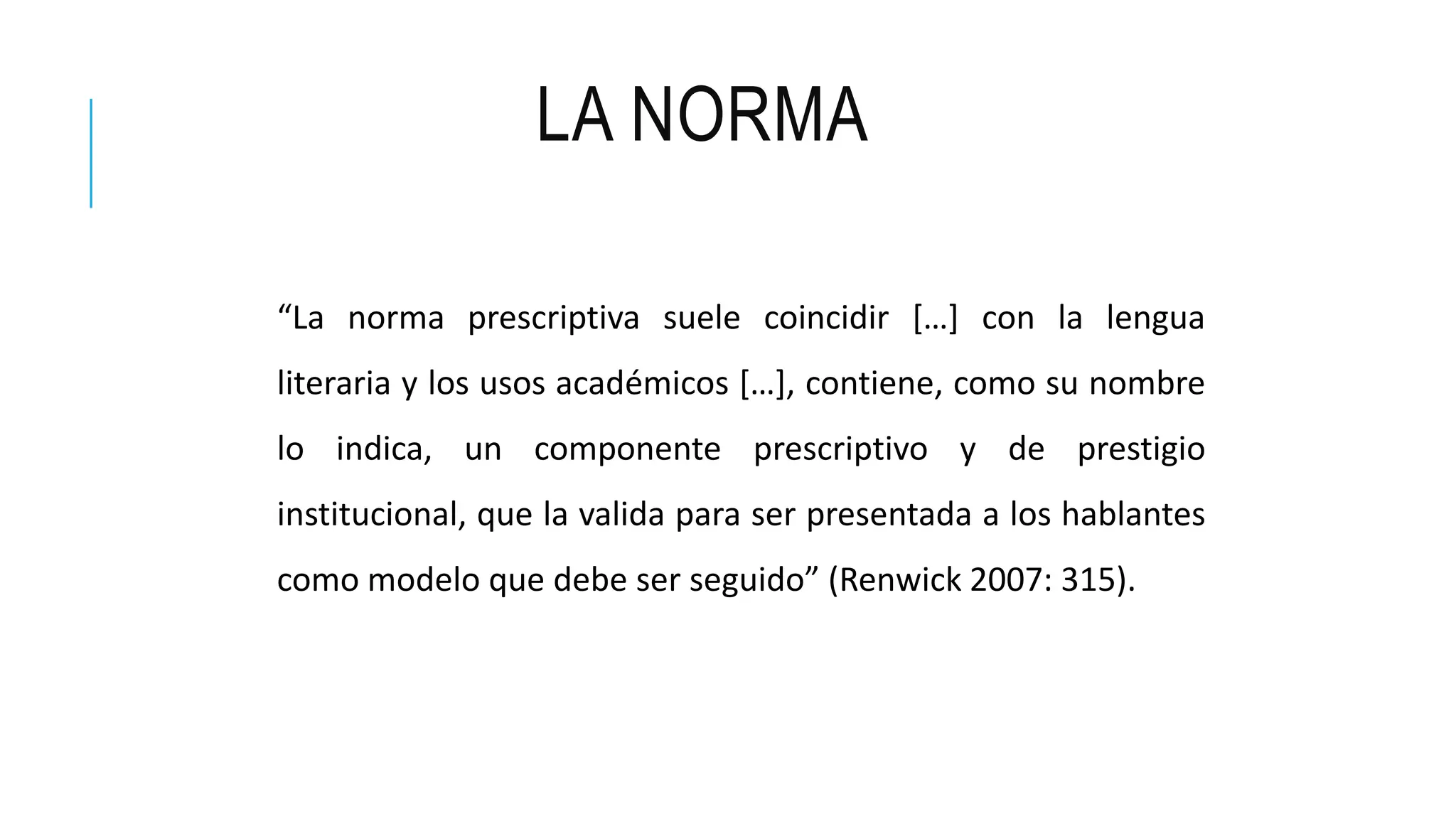 PPT sobre historia del español, y lengua, norma y habla 2024.1 (parte ... PPT sobre historia del español, y lengua, norma y habla 2024.1 (parte ...