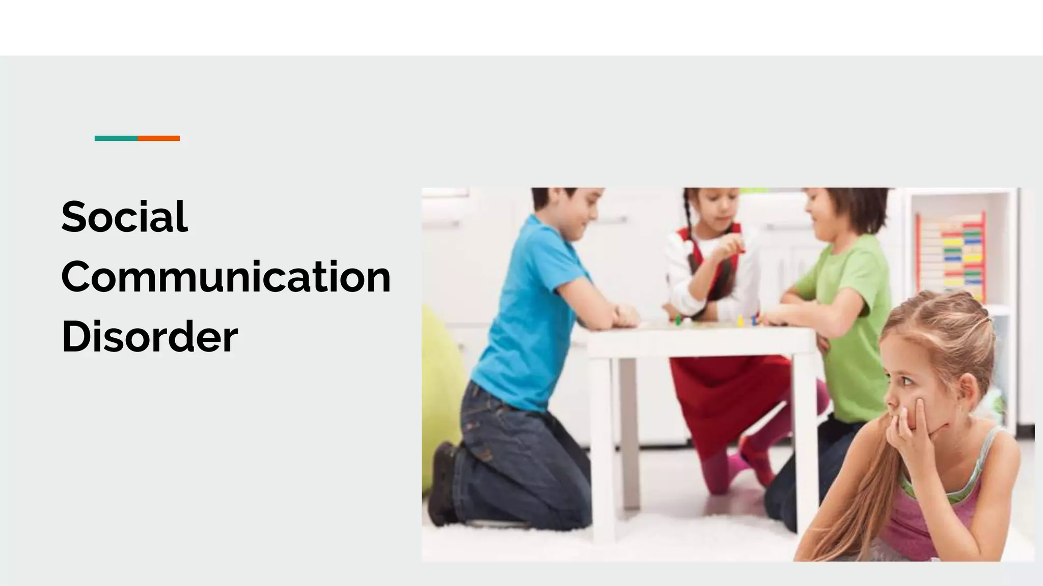 Social Communication Disorder | PPTX