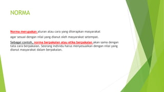 PPT Sosialisasi, Nilai dan Norma.pptx