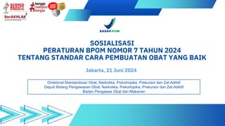 PPT Sosialisasi PerBPOM 7 Th 2024_Standar CPOB_shared.pdf