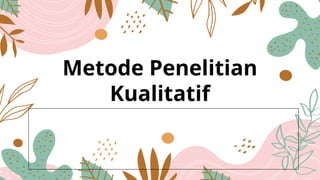 PPT SOSIOLOGI METODE PENELITIAN KUALITATIF.pptx