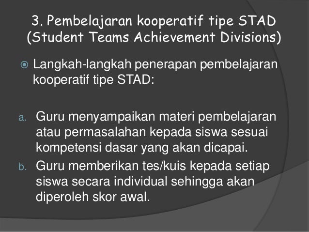 Langkah Langkah Model Pembelajaran Kooperatif Tipe Stad - Seputar Model