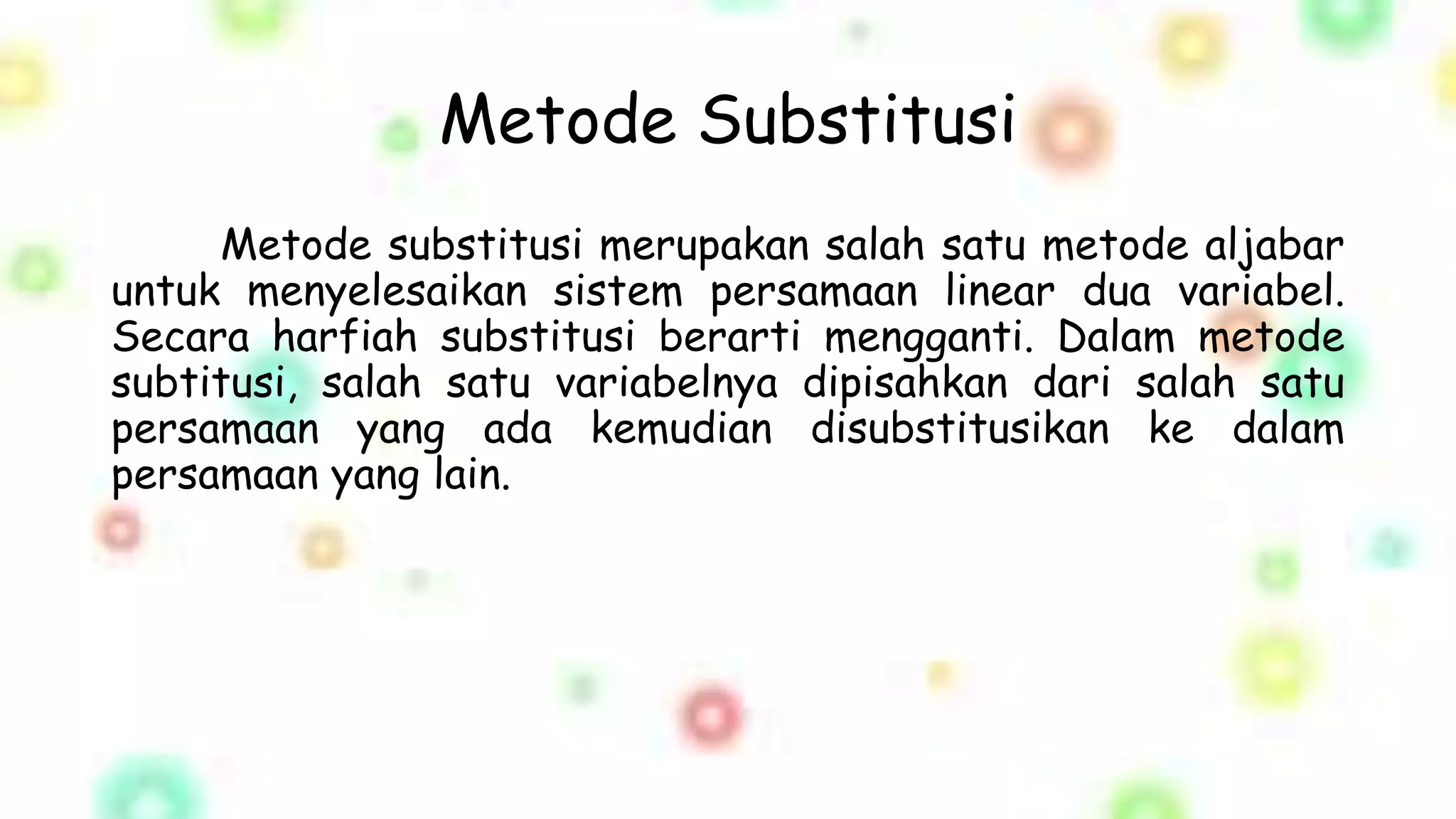 PPT Sistem Persaman Linear Metode Elimnasi, Subtitusi, Eliminasi ...