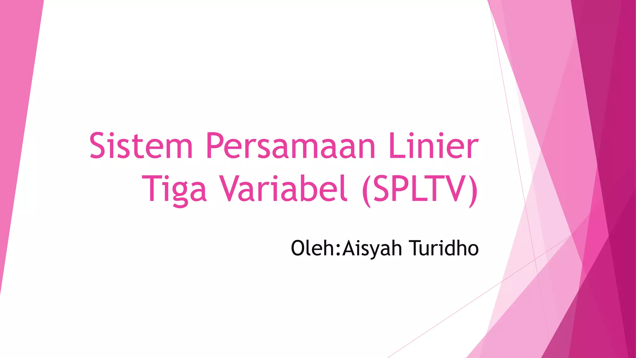 Ppt spltv (sistem persamaan linear tiga variabel) | PPTX