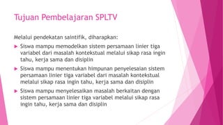 Ppt spltv (sistem persamaan linear tiga variabel) | PPTX