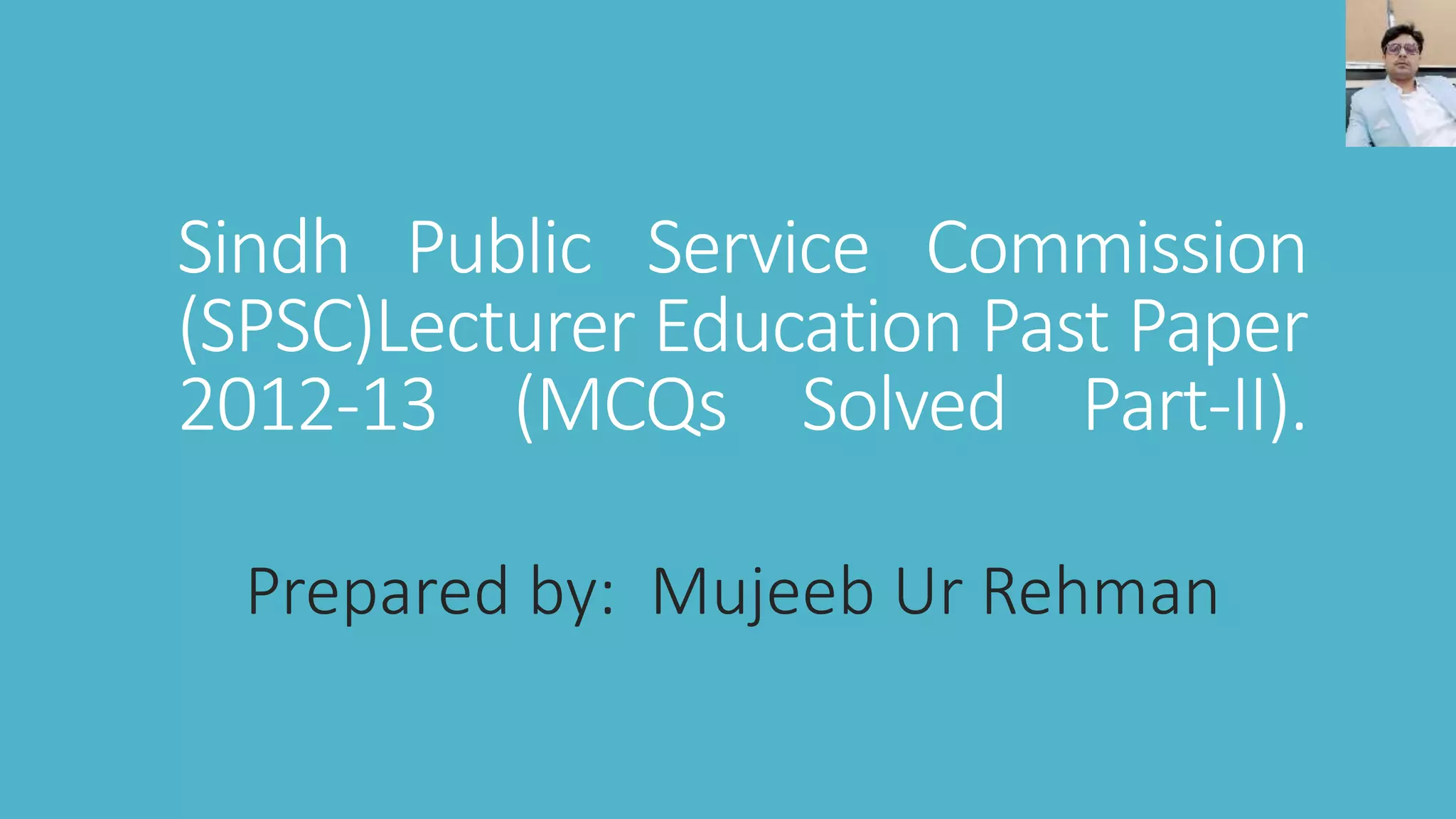 Ppt Spsc Lecturer Education Solved Mcqs 2012 13 Ppt 