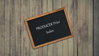 PRICE INDEXES | PPTX