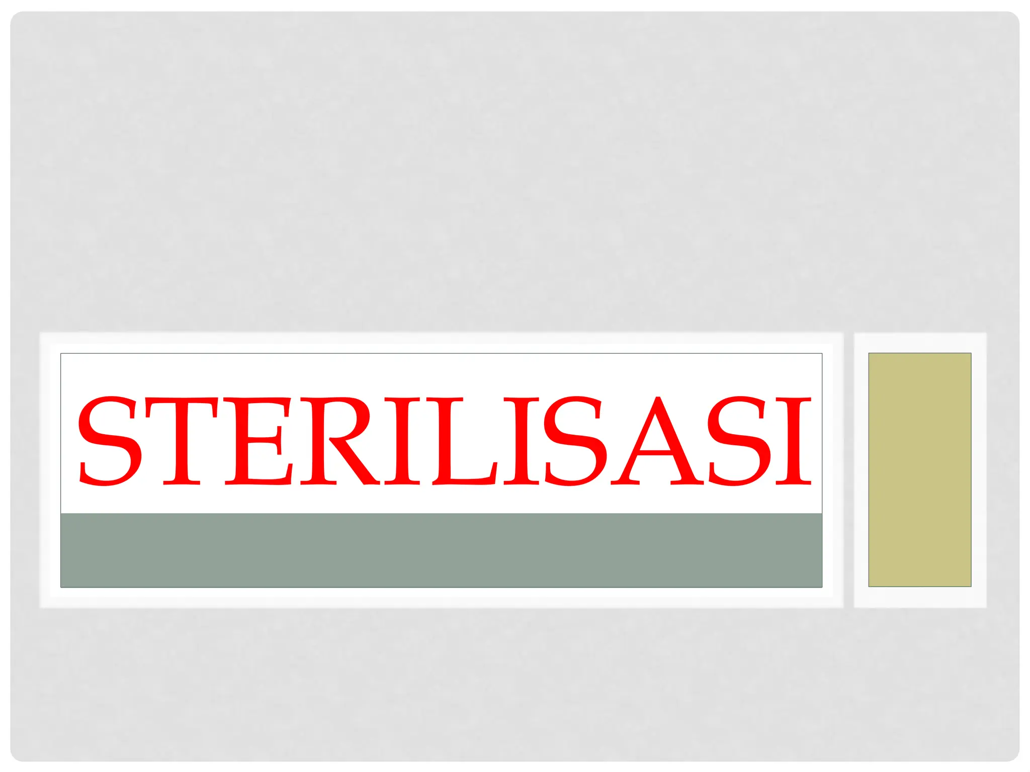 PPT_STERILISASI dan DESINFEKSI FASE F_pptx.pptx