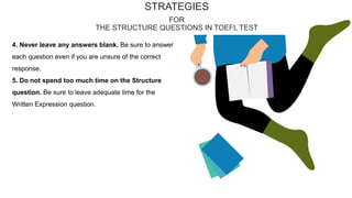 PPT STRATEGIES FOR STRUCTURE SECTION IN TOEFL TEST.pptx