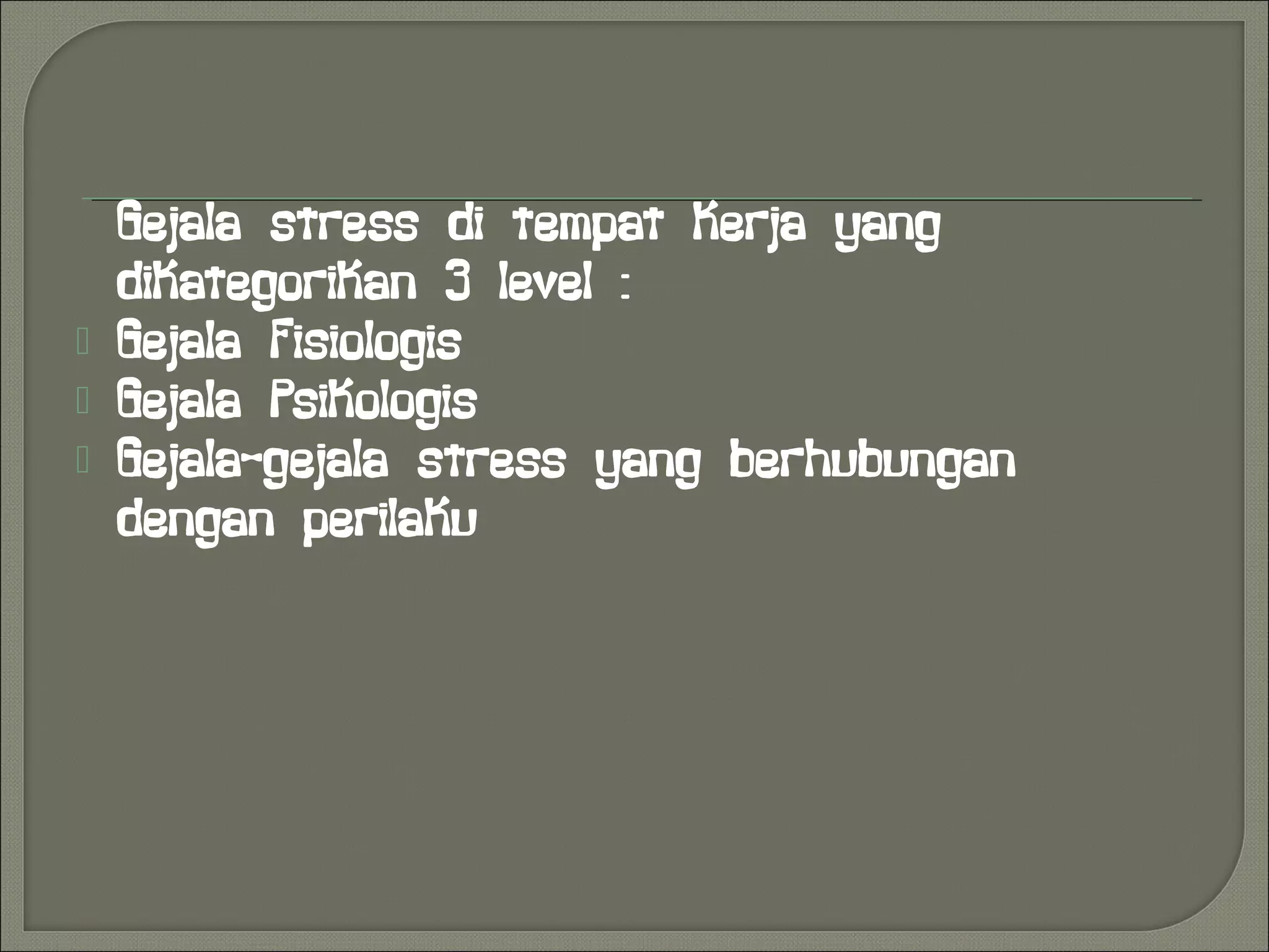 Ppt stres di tempat kerja | PPT
