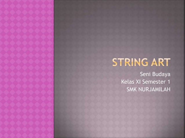 Ppt string art diah | PPTX