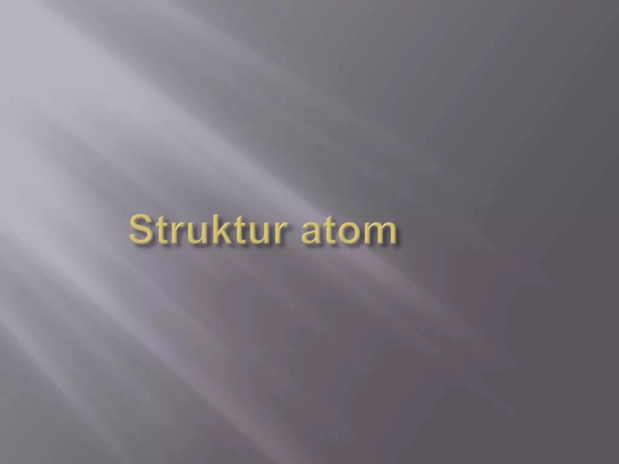 Ppt struktur atom spu ikatan kimia | PPTX