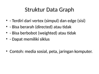 PPT_Struktur_Data_Tree_dan_Graph informatika | PPTX