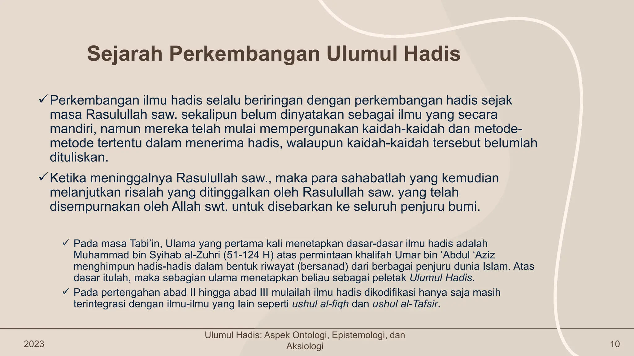 PPT Ulumul hadis : Aspek Ontologi, Epistemologi, dan Aksiologi | PPTX