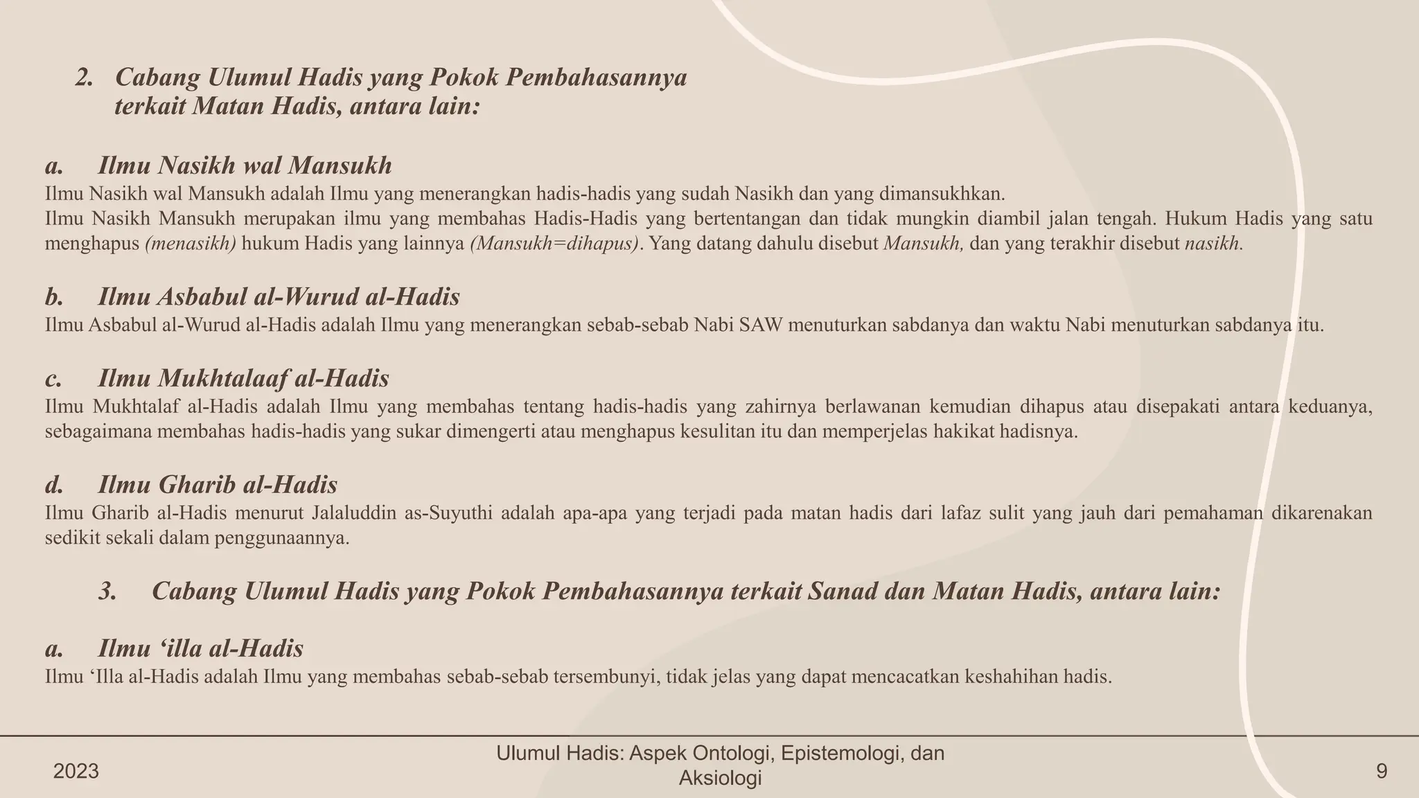 PPT Ulumul hadis : Aspek Ontologi, Epistemologi, dan Aksiologi | PPTX