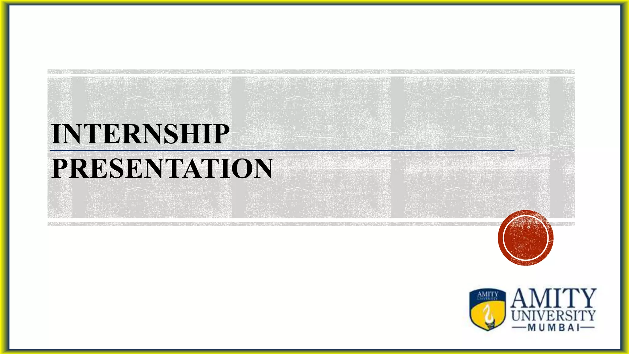 Summer internship project | PPTX | Business Accounting & Finance | Business