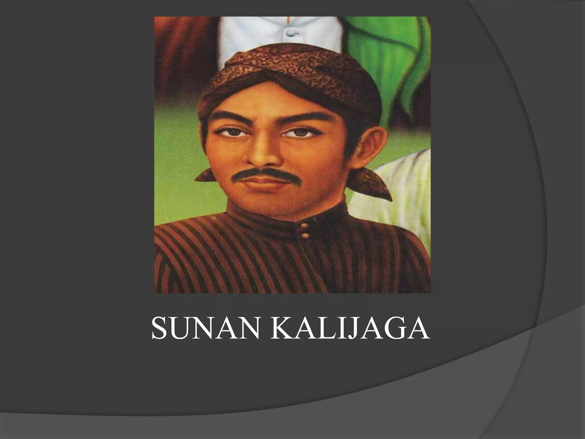 Ppt sunan kalijaga | PPTX