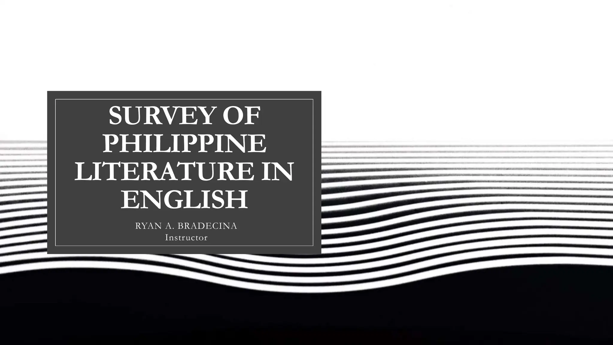 PPT Survey of Philippine literature in english.pptx