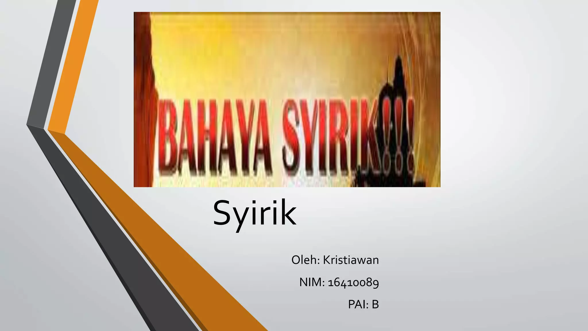 Bahaya Syirik | PPTX