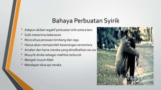 Bahaya Syirik | PPTX