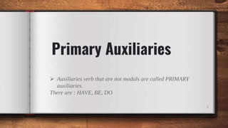 Ppt syntax group 10 primary auxiliary verb | PPTX