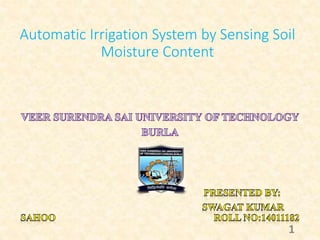 Automatic Irrigation using sensors | PPTX