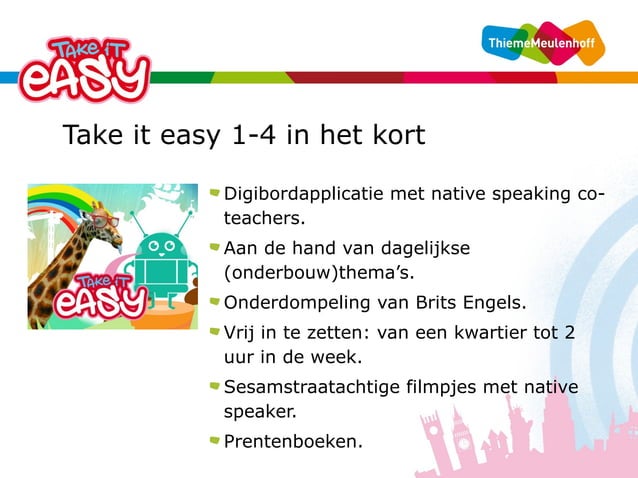 Presentatie Take it easy groep 1-4 | PPT