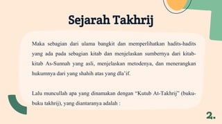 PPT takhrij bisa digunakan sebagai referensi | PPTX