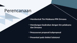 PPT TATA KELOLA DOSEN PENDAMPING PPK ORMAWA | PPTX