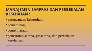 PPT Tata Kelola Manajemen Sarpras Kesehatan pada PKM.pptx
