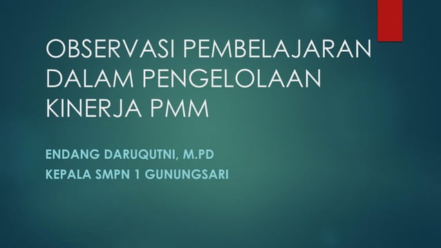 ppt tayang mgmp _observasi Pembelajaran_ | PPT
