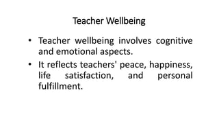 ppt teacher wellbeing - for teacher.pptx