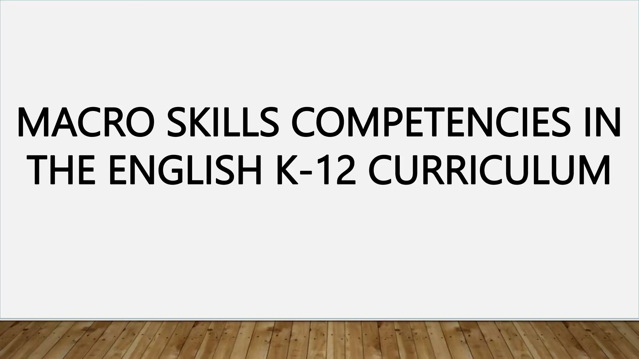 PPT Teaching and Assessment of Macro skills.pptx