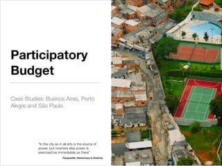 PB - Participatory Budget; Case Studies: Brazil and Argentina | PDF