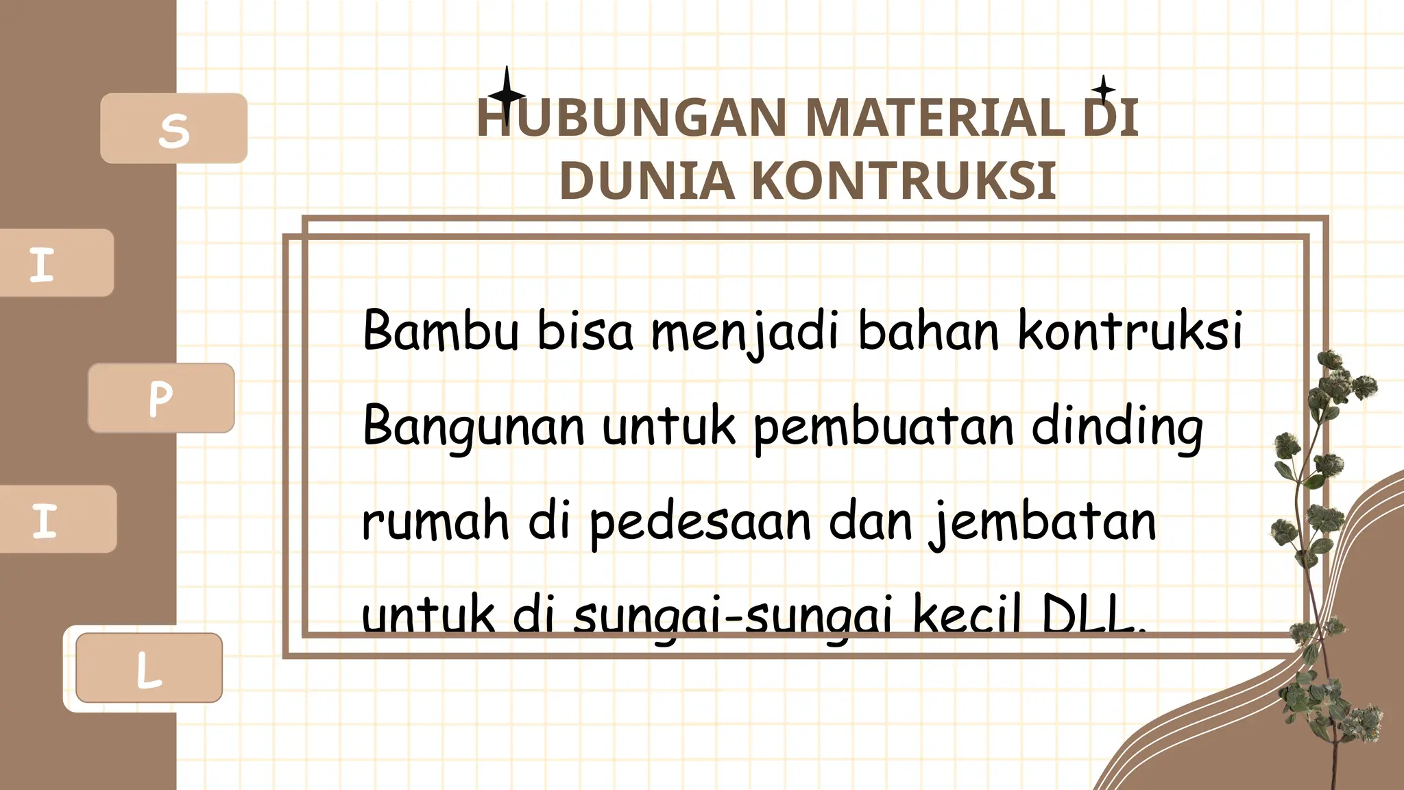 Bambu adalah tanaman jenis rumput-rumputan dengan rongga dan ruas pada ...
