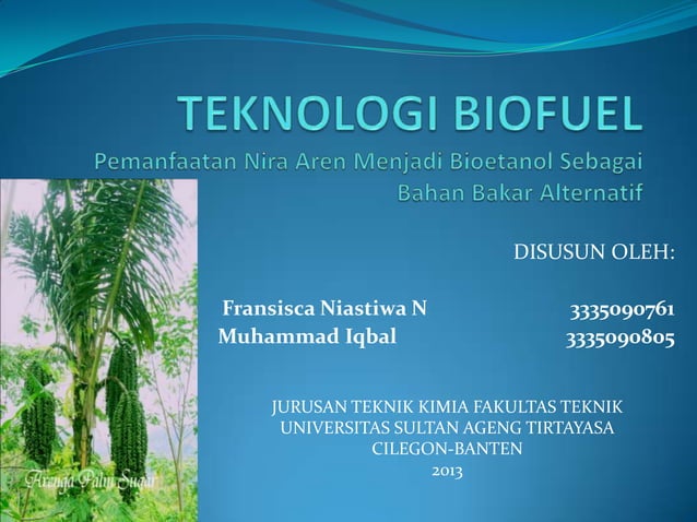 Pemanfaatan Nira Aren sebagai Bahan Bakar Bioetanol | PPTX