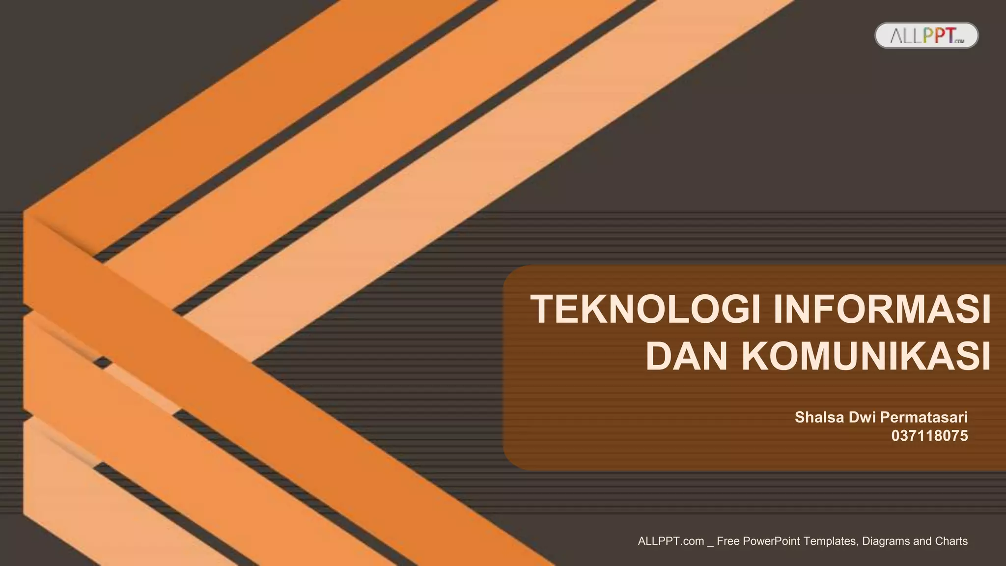 Ppt teknologi informasi dan komunikasi | PPTX