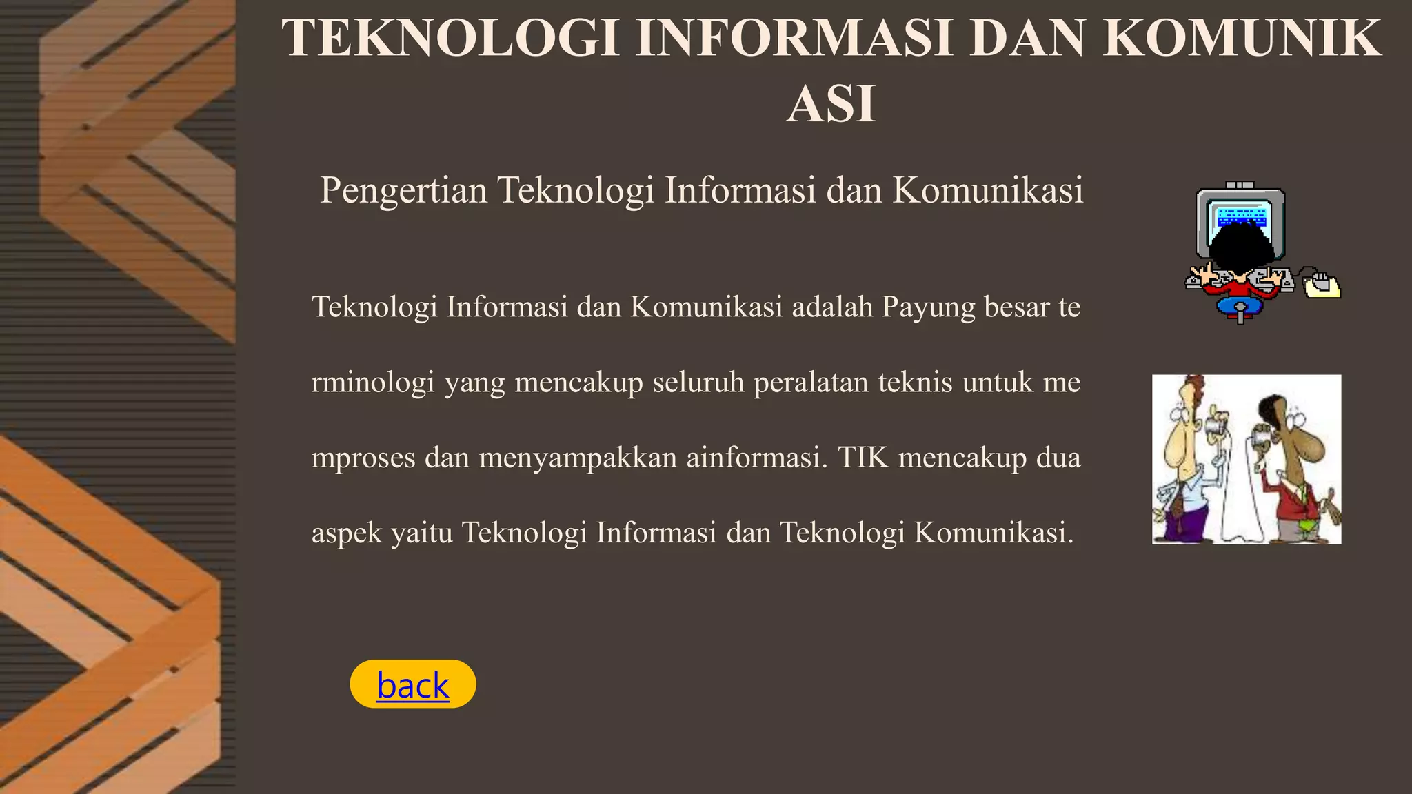 Ppt teknologi informasi dan komunikasi | PPTX