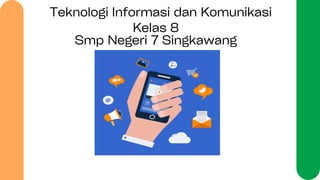 PPT Teknologi Informasi dan Komunikasi BAB 3.pptx