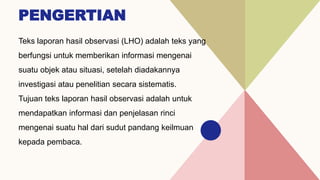 PPT TEKS Laporan Hasil Observasi Kelas X SMA | PPTX